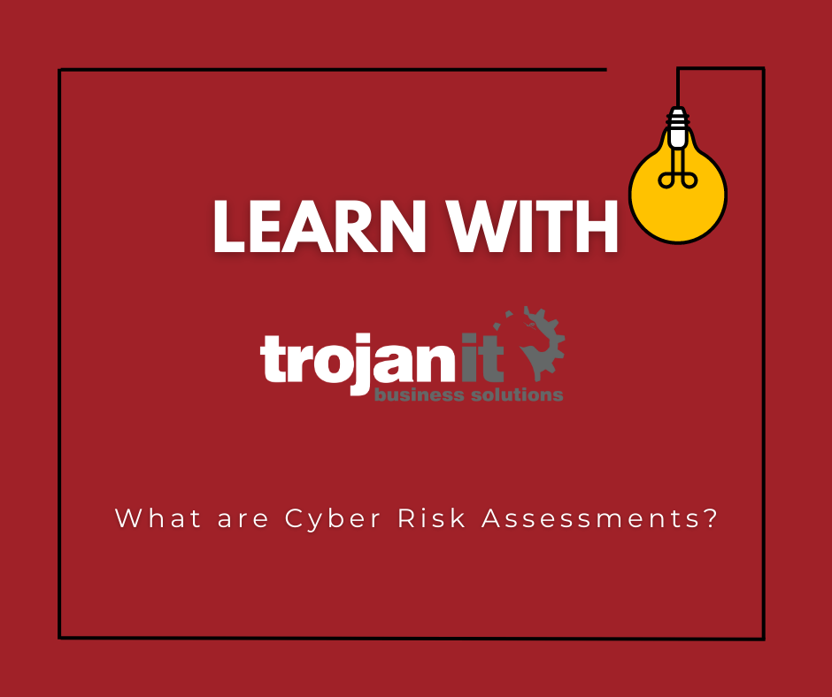 - What are Cyber Risk Assessments?